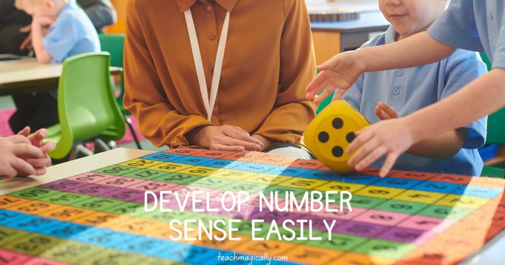 10 Ways to Develop Number Sense Easily - Teach Magically