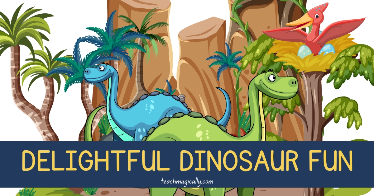 Delightful Dinosaur Fun for Kindergarten - Teach Magically