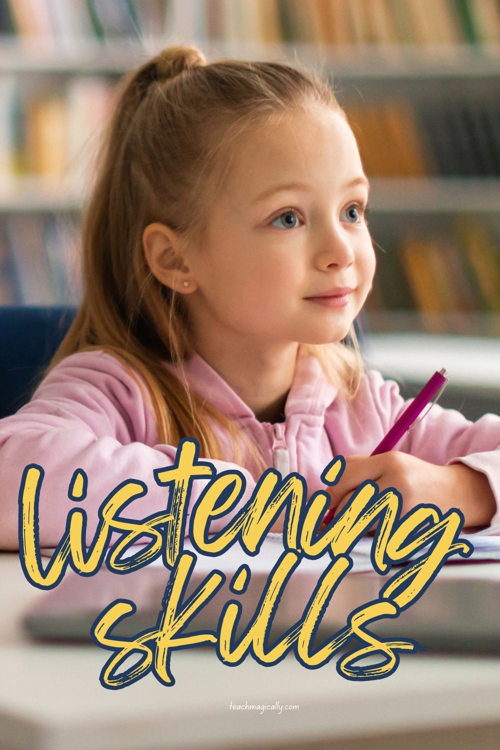 The Best Listening Skills for Classroom Behavior Management - Teach ...