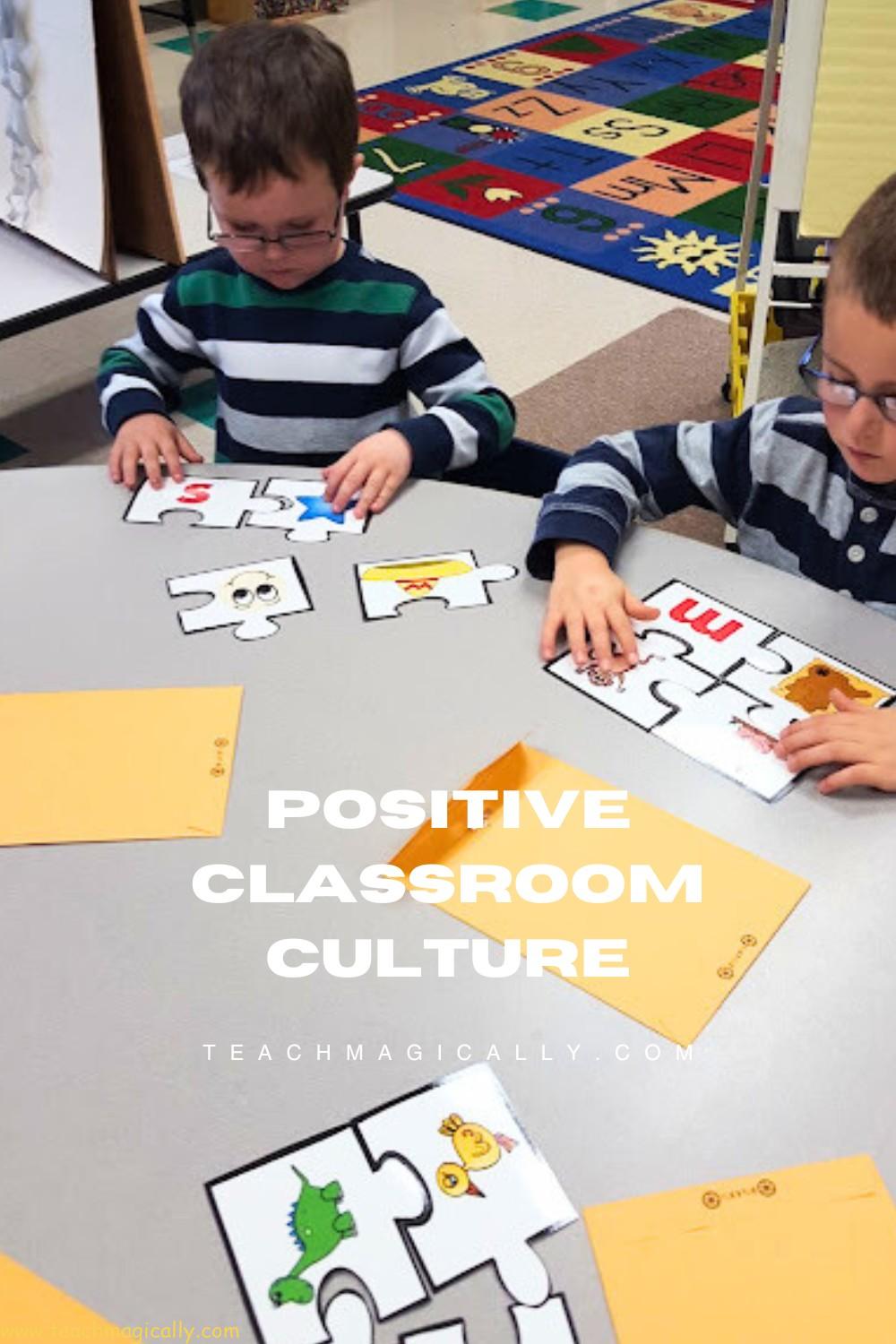 How to Foster a Positive Classroom Culture - Teach Magically